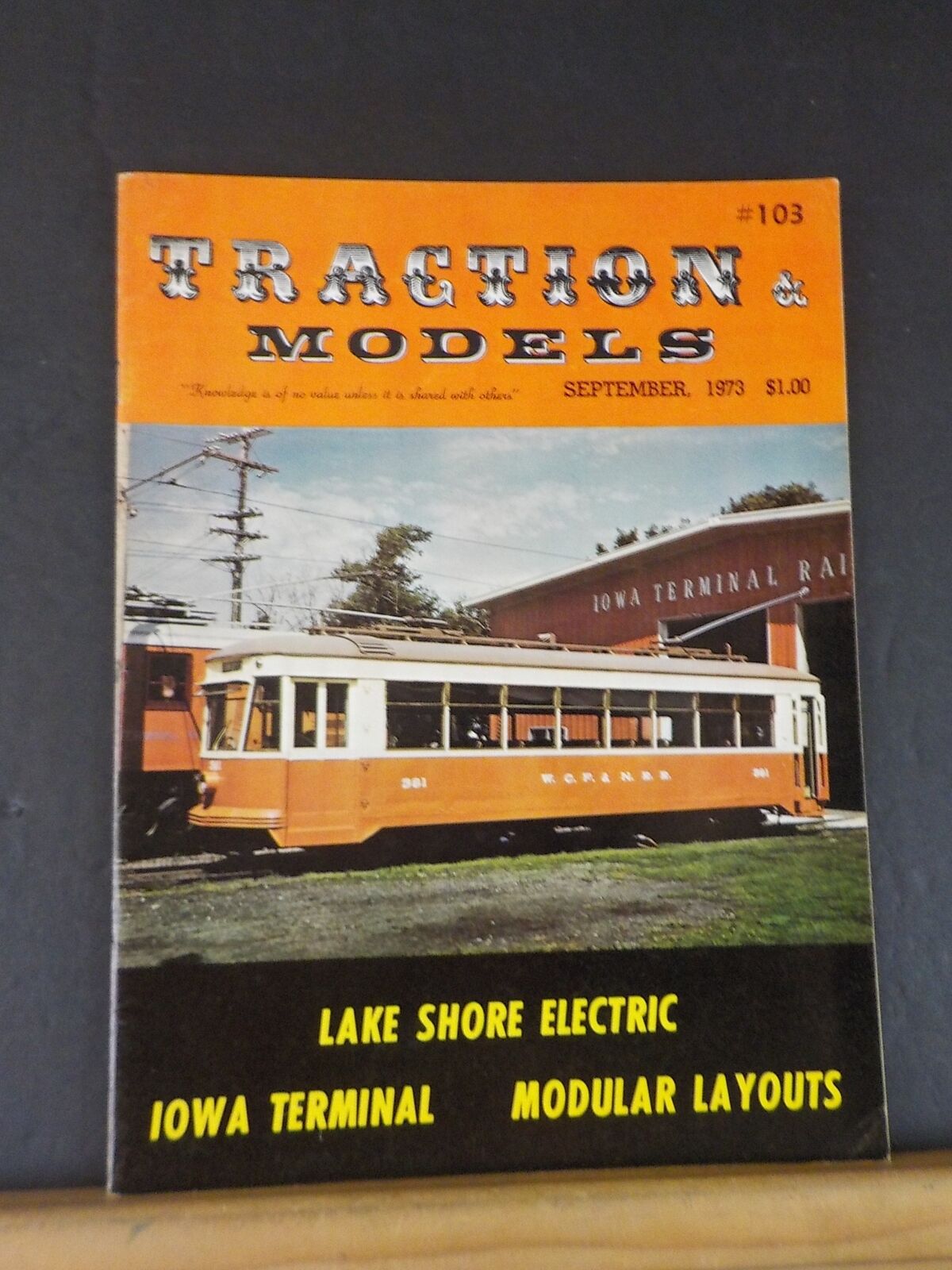 Traction & Models 1973 September Lake Shore Electric Iowa Trminal Modu ...