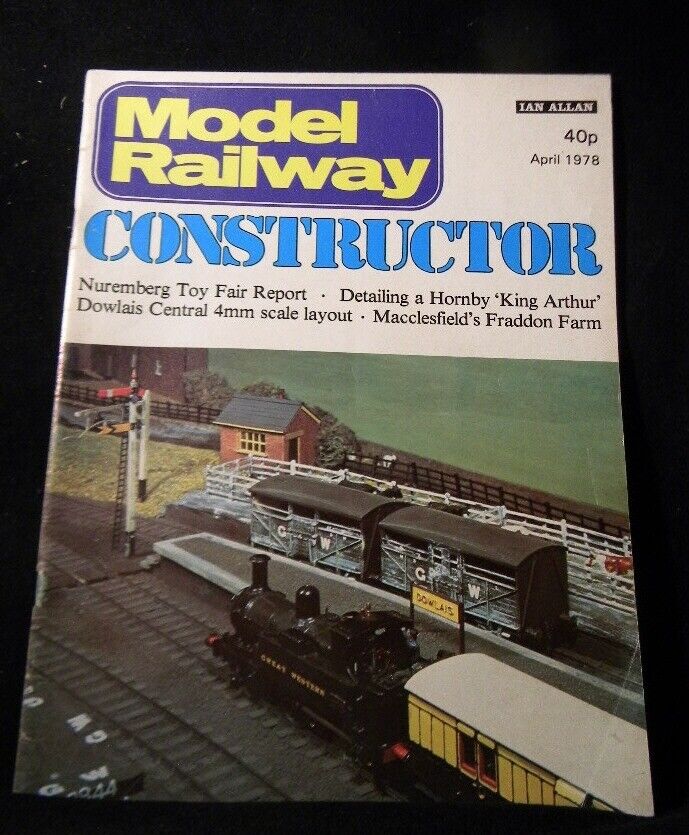 Model Railway Constructor 1978 April Detailing Hornby King Arthur Dorc ...