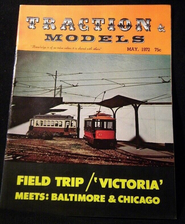 Traction & Models 1972 May Amtrak Victoria by Trolley – RailroadTreasures