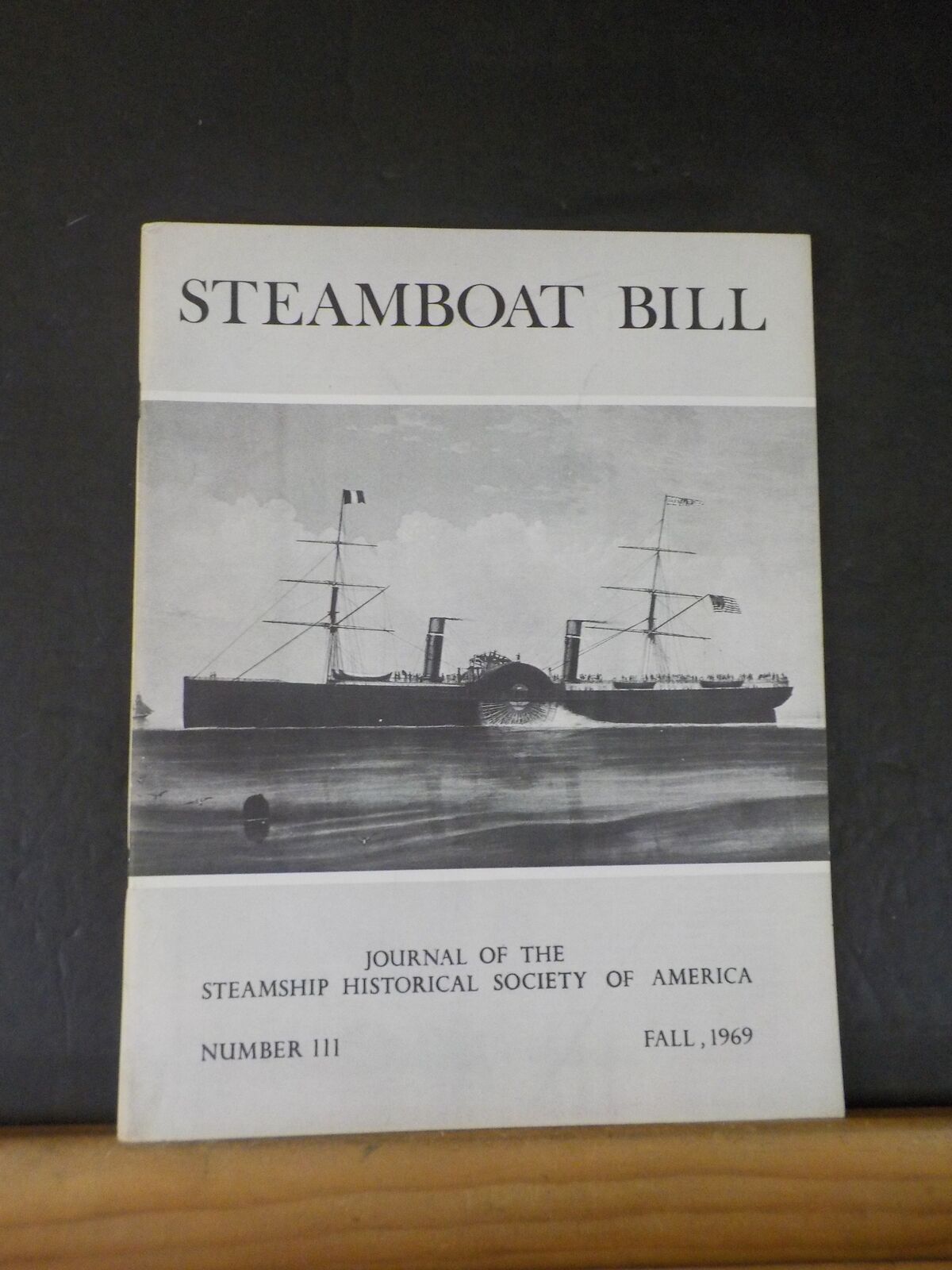 Steamboat Bill #111 Fall 1969 Journal of the Steamship Historical Soci ...
