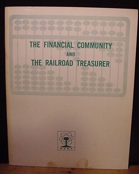 Financial Community and the Railroad Treasurer Railway Systems & Manag ...