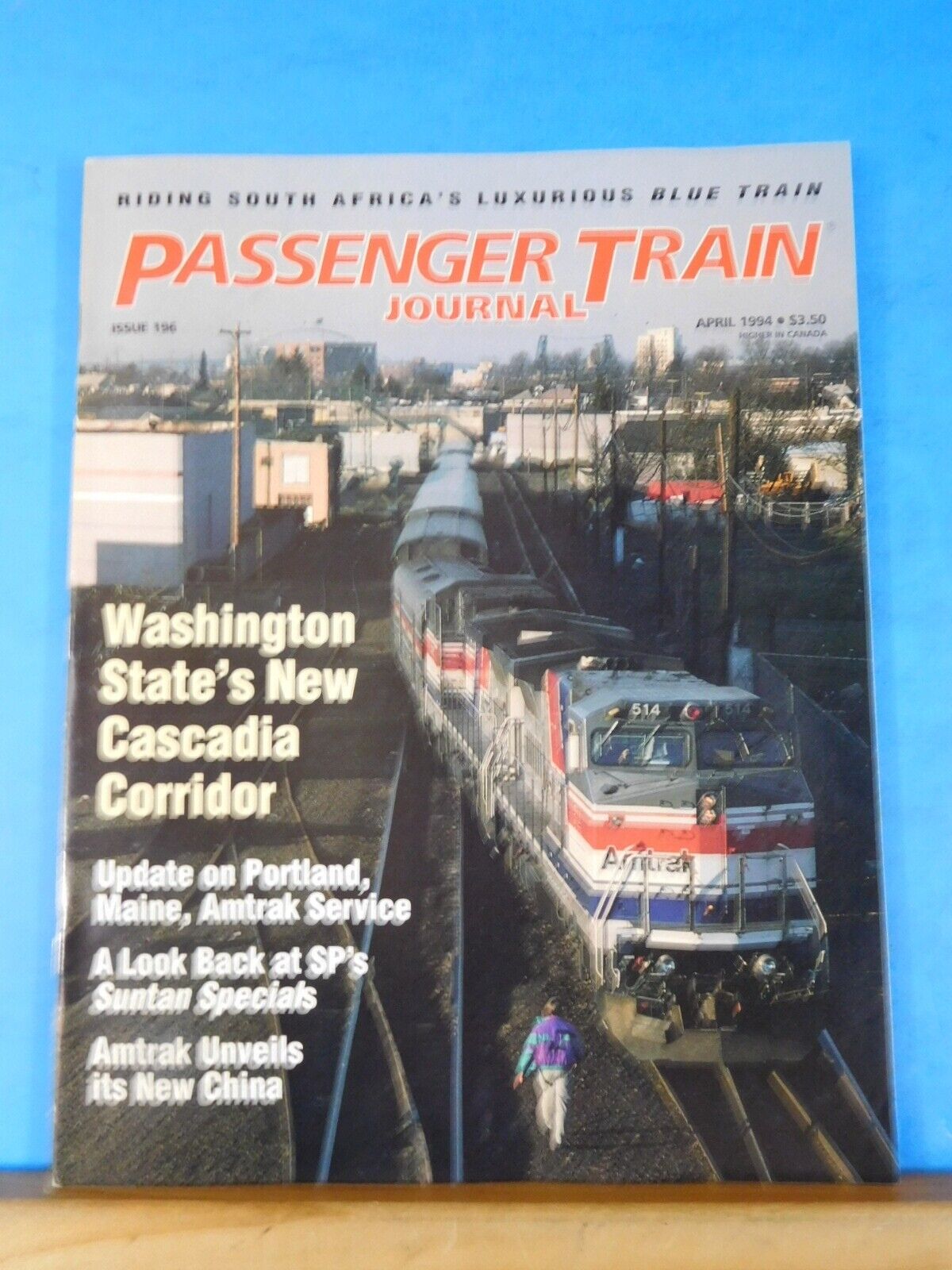 Passenger Train Journal #196 1994 April Amtrak Unveils its New China ...