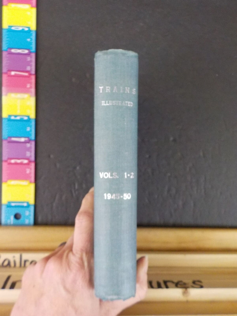 Trains Illustrated Magazine Bound Volume 1 - 2 1945 - 1950 ...