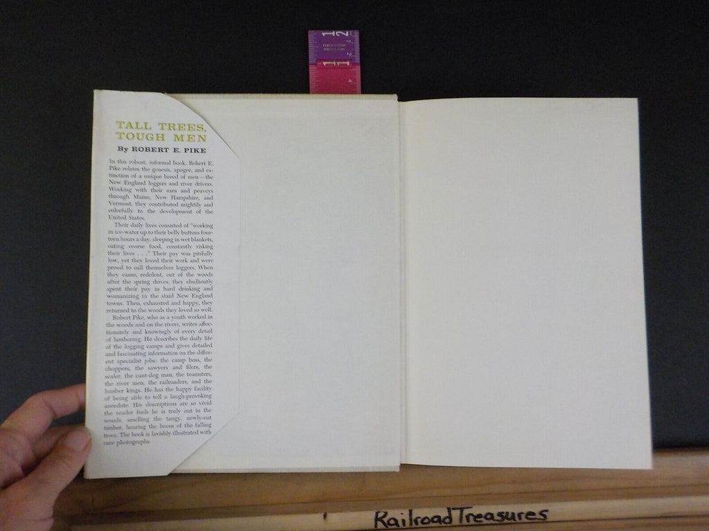 Tall Trees, Tough Men by Robert Pike Anecdotal pictorial history loggi ...