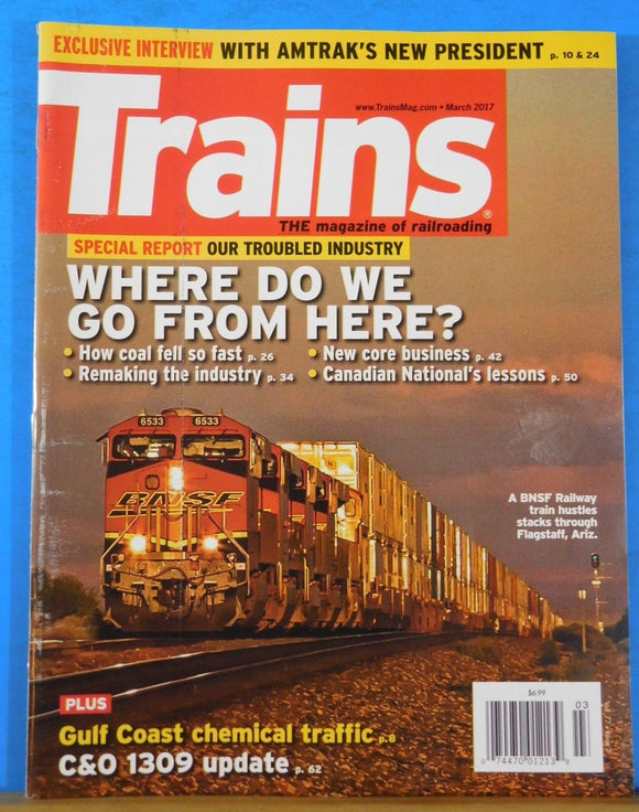 Trains Magazine 2017 March Where do we go from Here – RailroadTreasures
