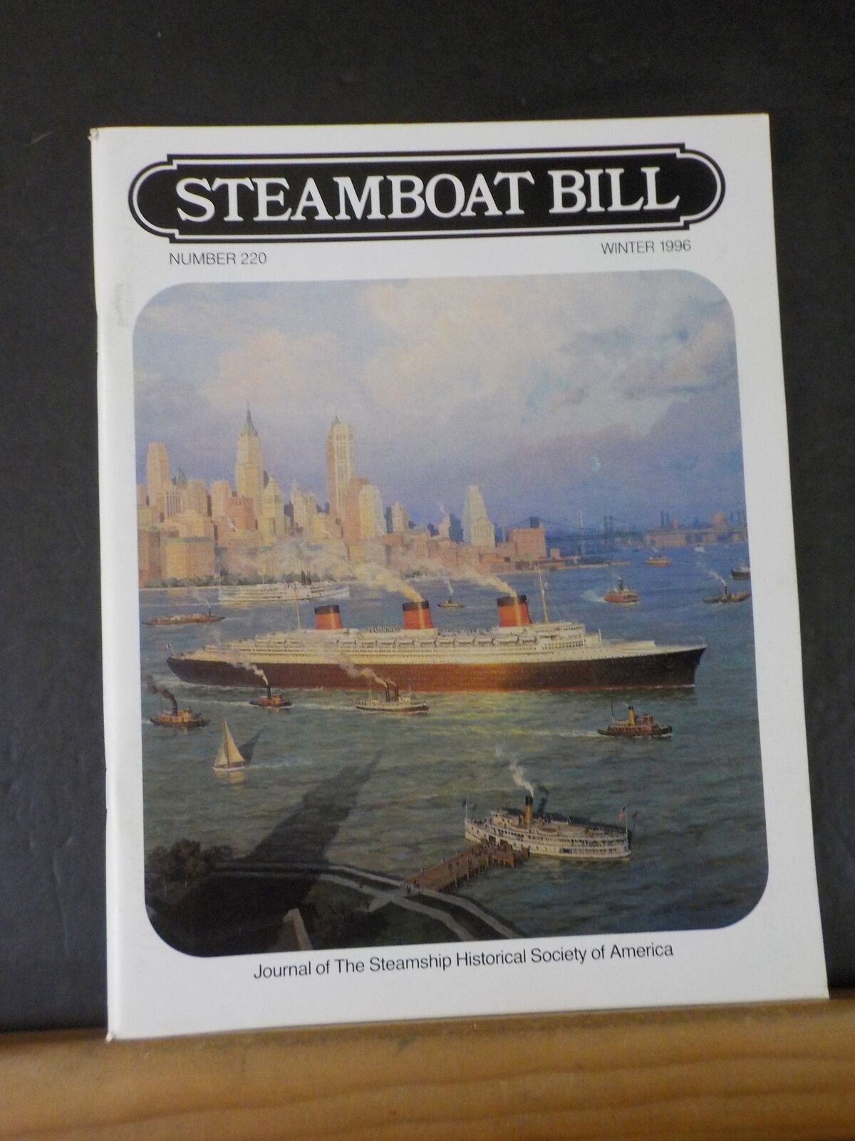 Steamboat Bill #220 Journal of the Steamship Historical Society ...