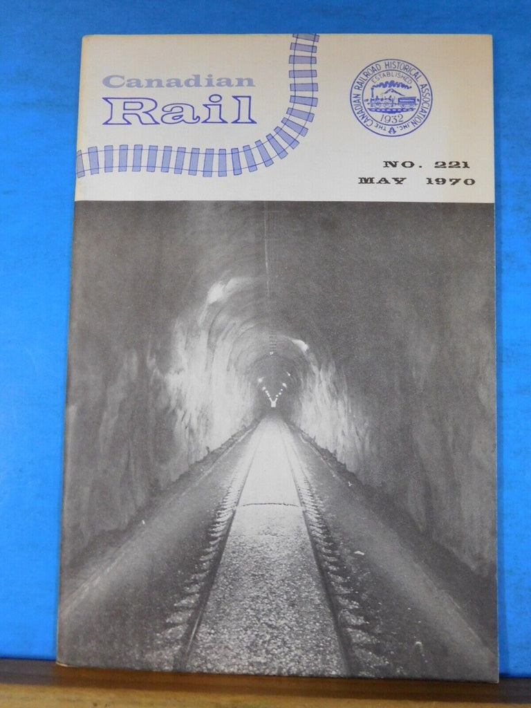 Canadian Rail #221 May 1970 Canadian Railroad Historical Society ...
