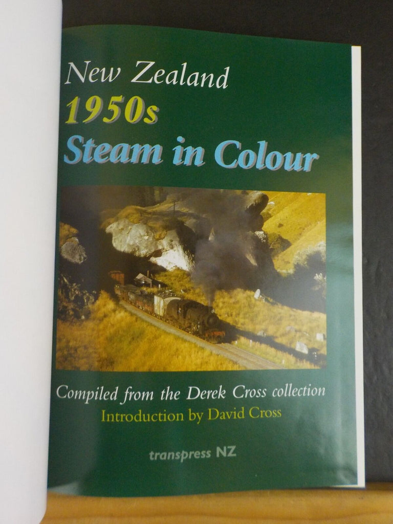 New Zealand 1950s Steam in Color Compiled from the Derek Cross collect ...
