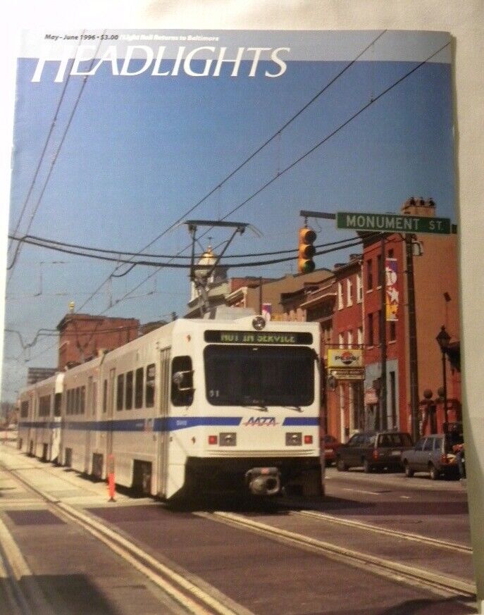 Era Headlights 1996 May June Light Rail Returns to Baltimore ...