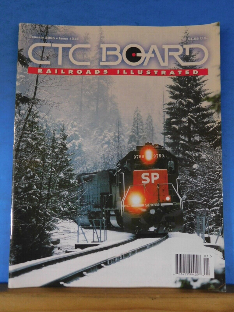 CTC Board Railroads Illustrated #315 January 2005 Railroad News Photos ...