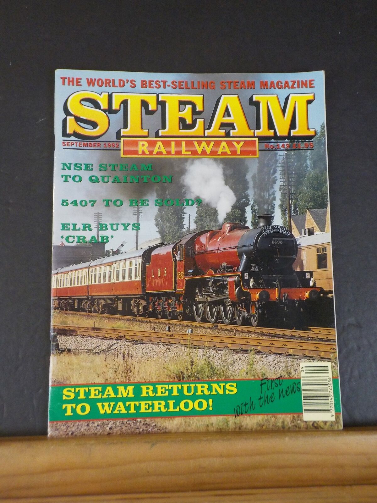 Steam Railway #149 1992 September Steam returns to Waterloo ELR buys C ...
