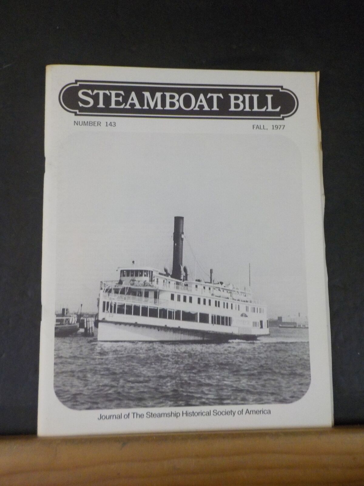 Steamboat Bill #143 Fall 1977 Journal of the Steamship Historical Soci ...
