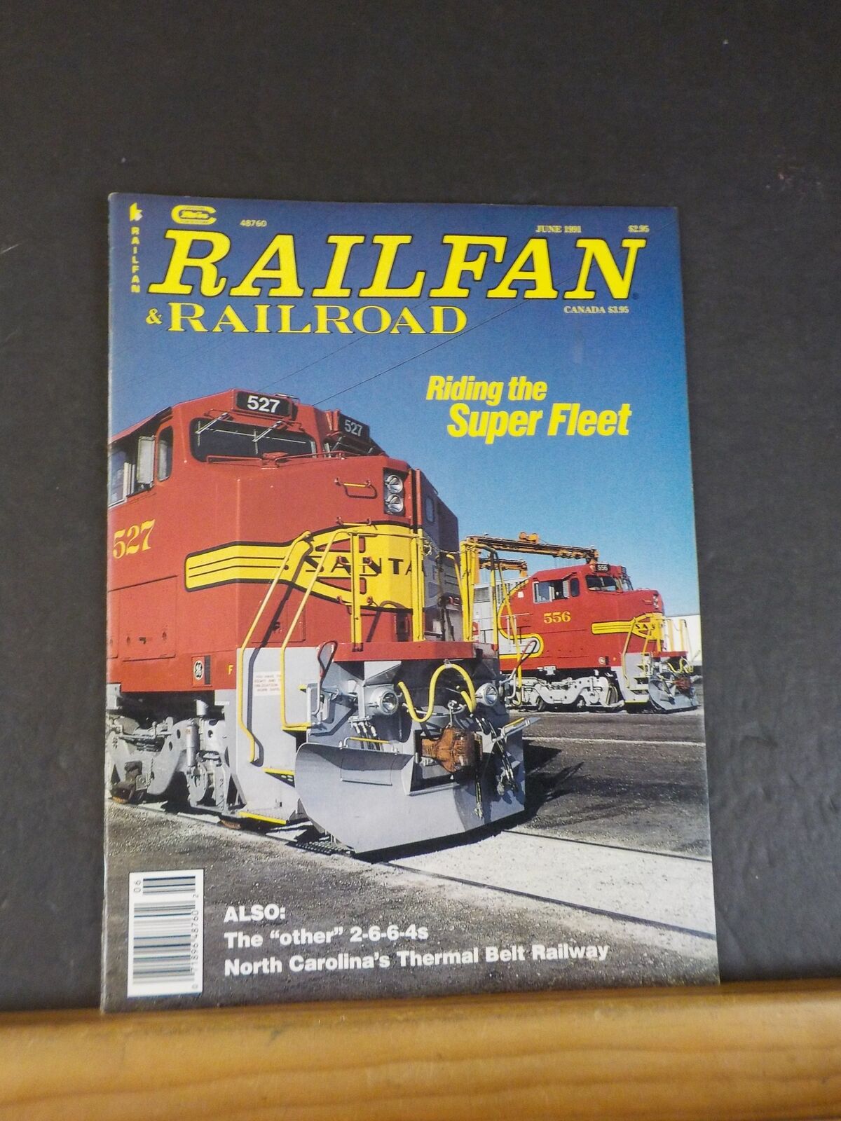 Railfan & Railroad Magazine 1991 June Riding the super fleetr Thermal ...