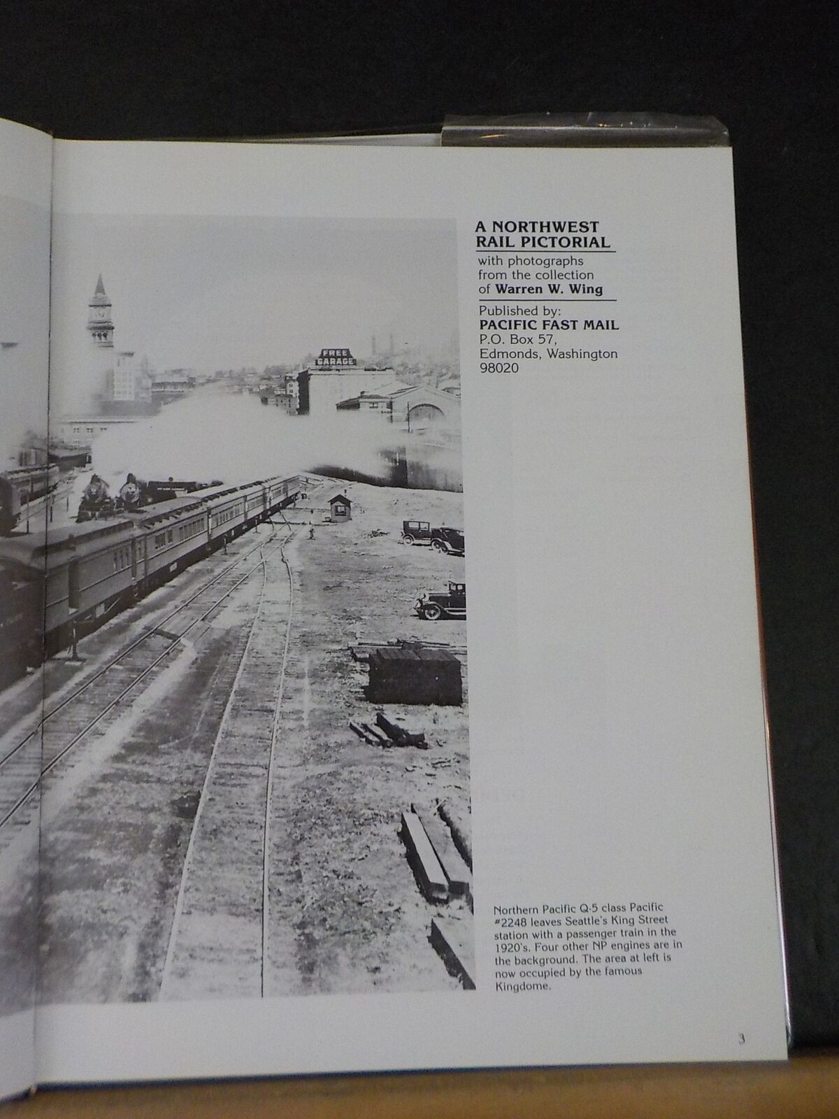 Northwest Rail Pictorial with photographs Warren Wing w/ dust jacket ...