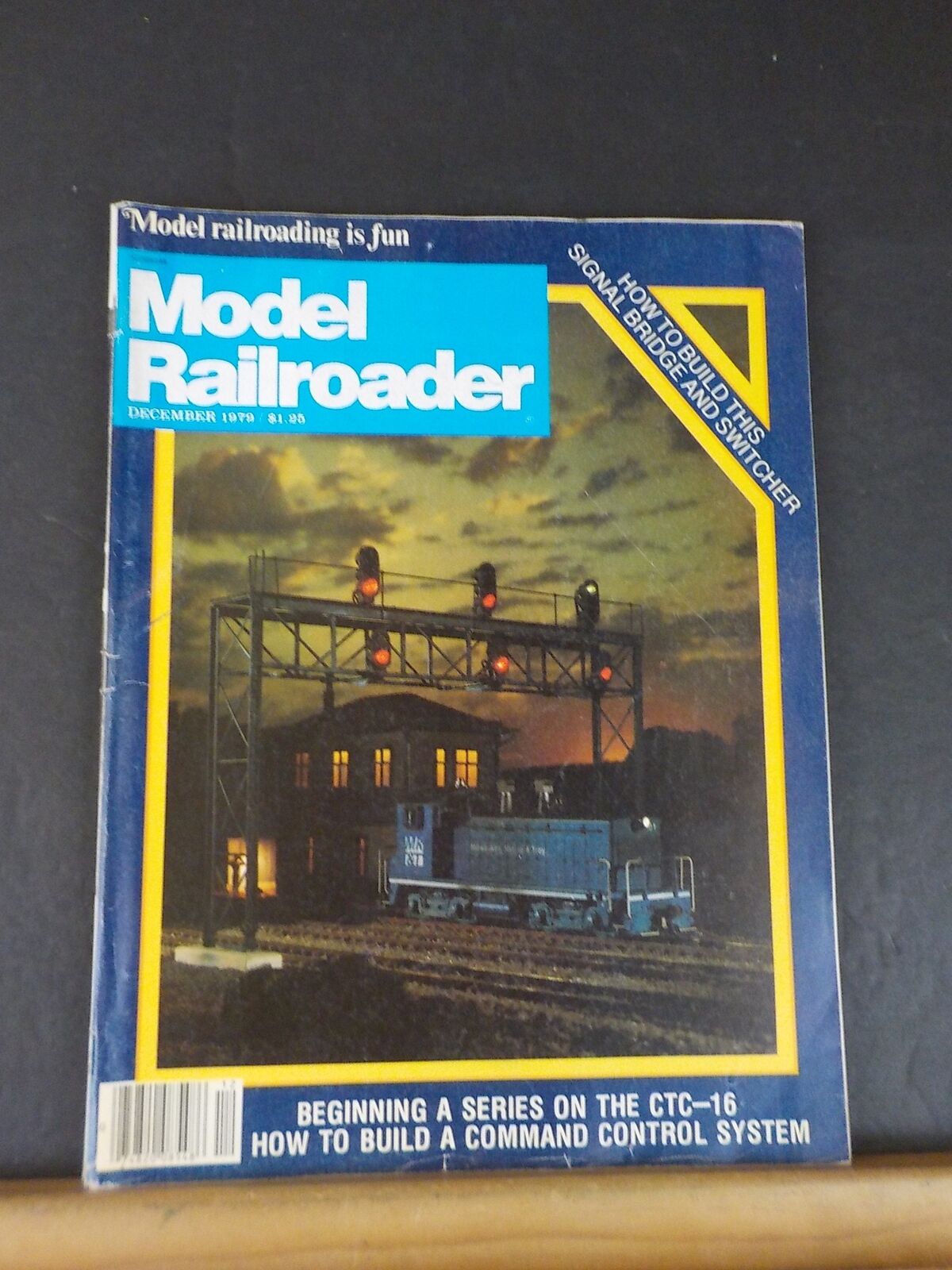 Model Railroader Magazine 1979 December CTC-16 Build a command control ...