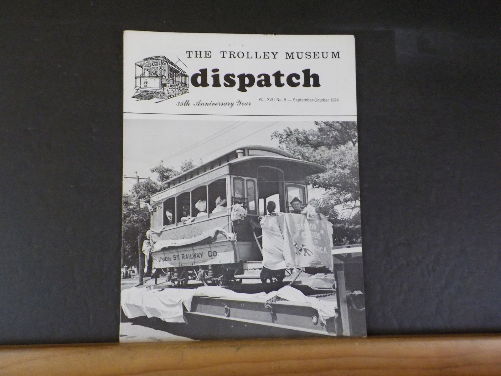 Trolley Museum Dispatch 1974 September-October Vol XVII No 5 Peckham T ...
