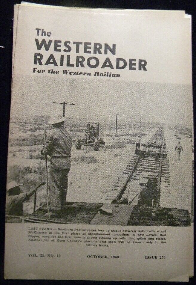 Western Railroader #250 1960 Ripper tears up West Side tracks, Big Red ...