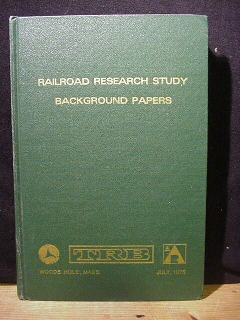 Railroad Research Study Background Papers 1975 Hard Cover ...
