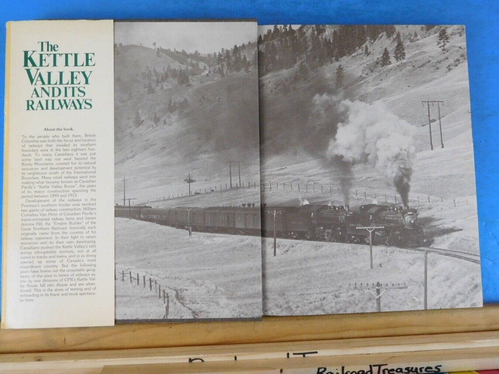 Kettle Valley And Its Railways BY Hal Riegger w/ dust jacket ...