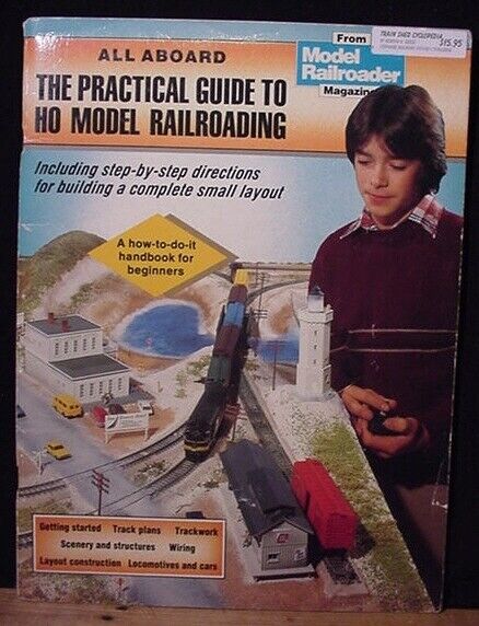 Practical Guide to HO Model Railroading All Aboard, The Soft Cover 198 ...