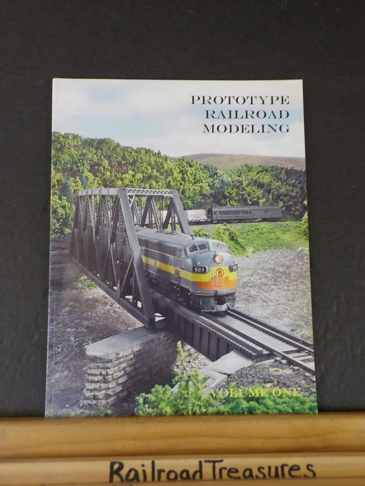 Prototype Railroad Modeling Volume 1 Soft Cover – RailroadTreasures