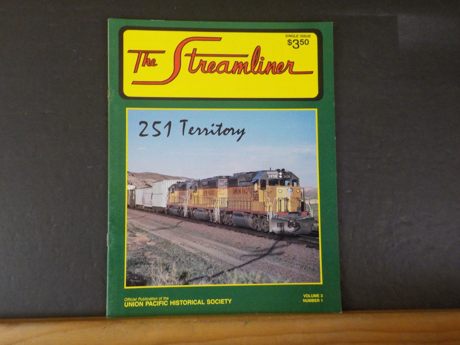 UP The Streamliner Volume 3 #1 Union Pacific Historical Society 251 Te ...