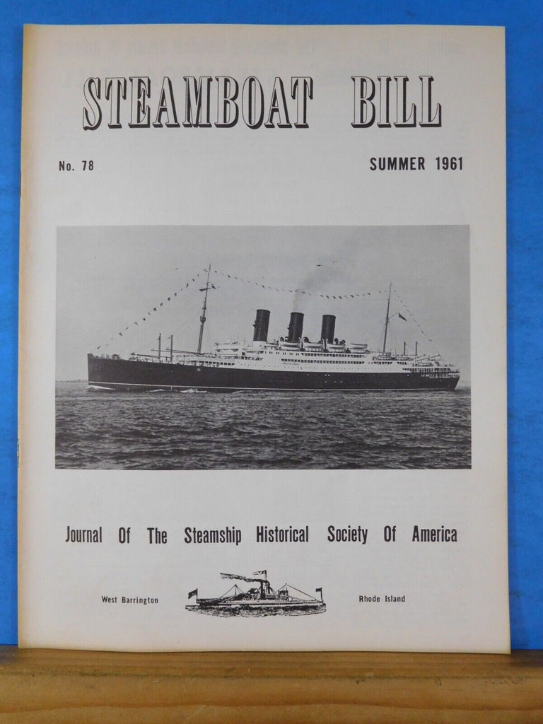 Steamboat Bill #78 Summer 1961 Journal of the Steamship Historical Soc ...