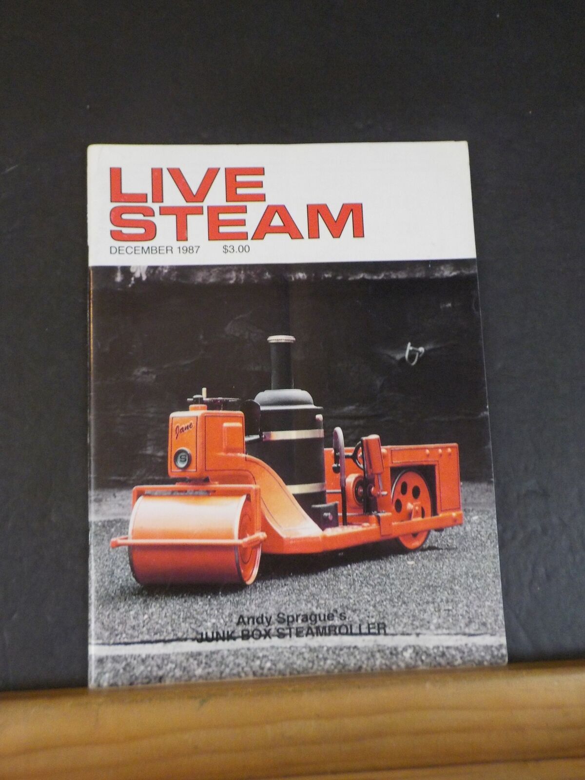 Live Steam Magazine 1987 December Junk box steamroller British Ry hist ...