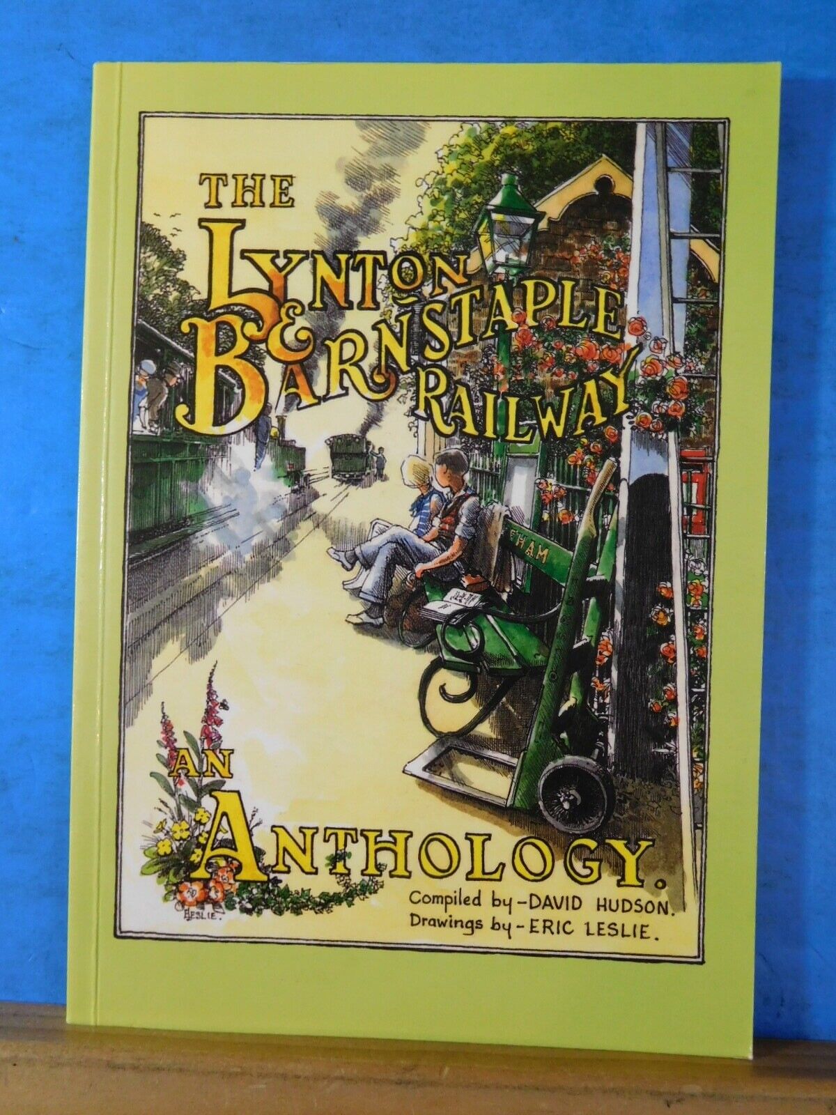 Lynton & Barnstaple Railway An Anthology by David Hudson ...
