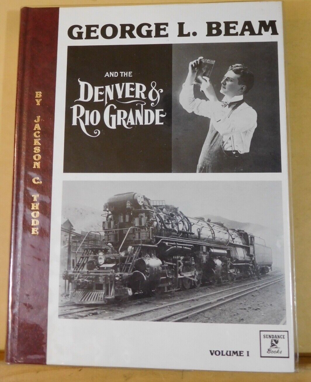 George L Beam and the Denver & Rio Grande Volume 1 – RailroadTreasures