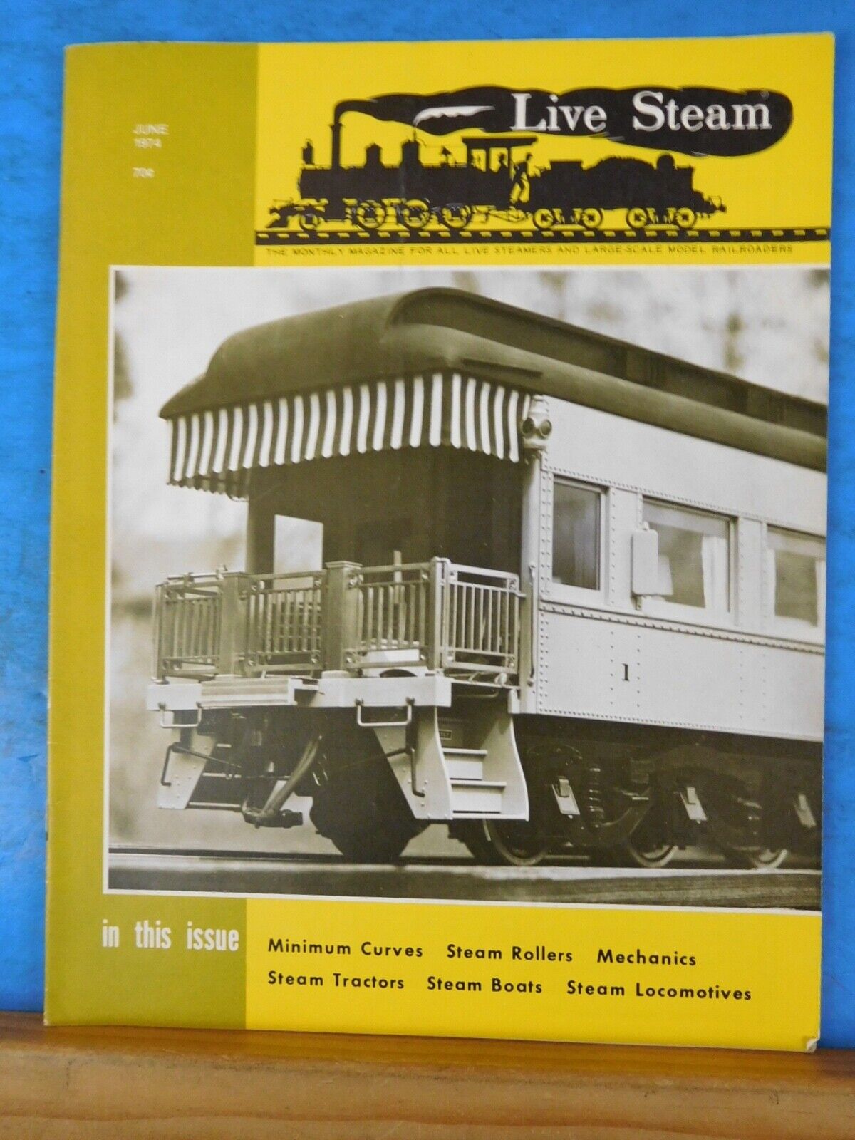 Live Steam Magazine 1974 June Minimum curves Steam rollers Mechanics ...