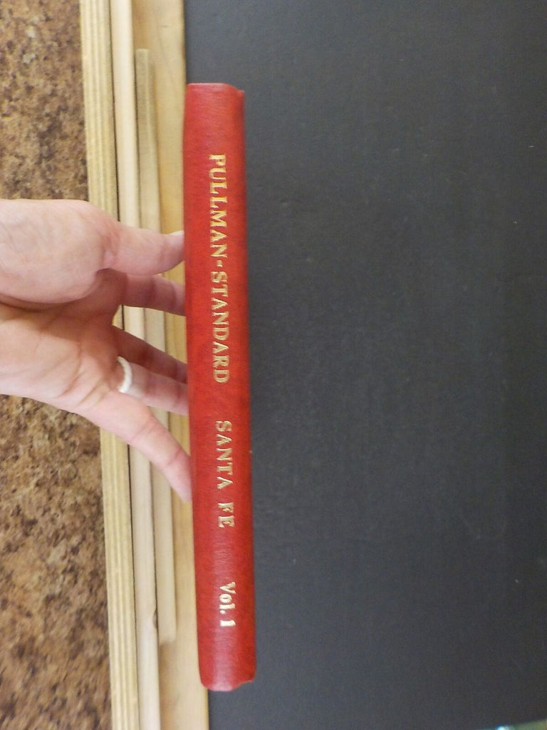 Official Pullman Standard Library Vol 1 Santa Fe – RailroadTreasures