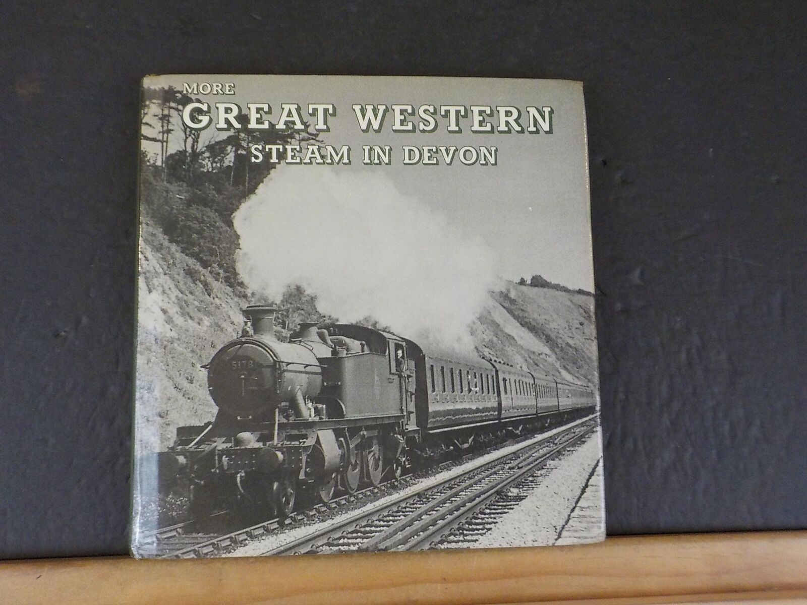 More Great Western Steam in Devon by Tony Fairclough w/ dust jacket ...