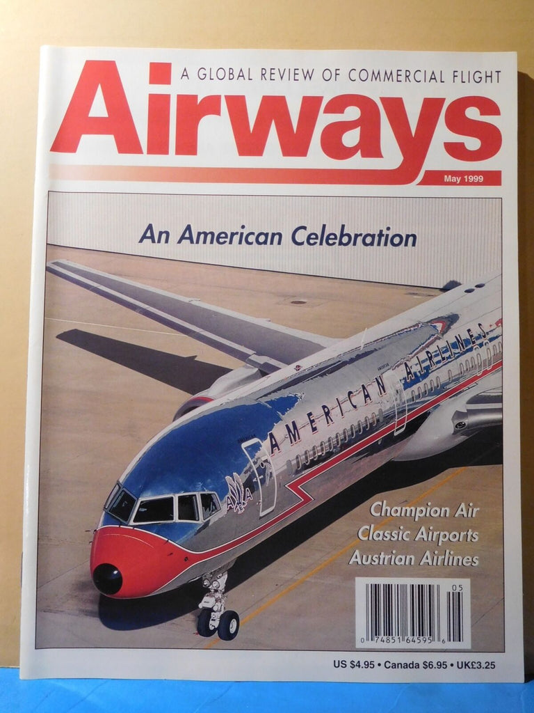 Airways Magazine 1999 May An American Celebration – RailroadTreasures
