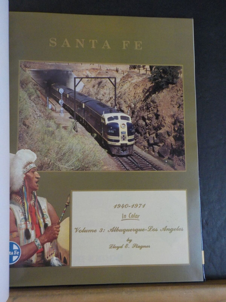 Santa Fe in color Vol 3 1940 - 1971 Albuquerque Los Angeles Lloyd Stag ...