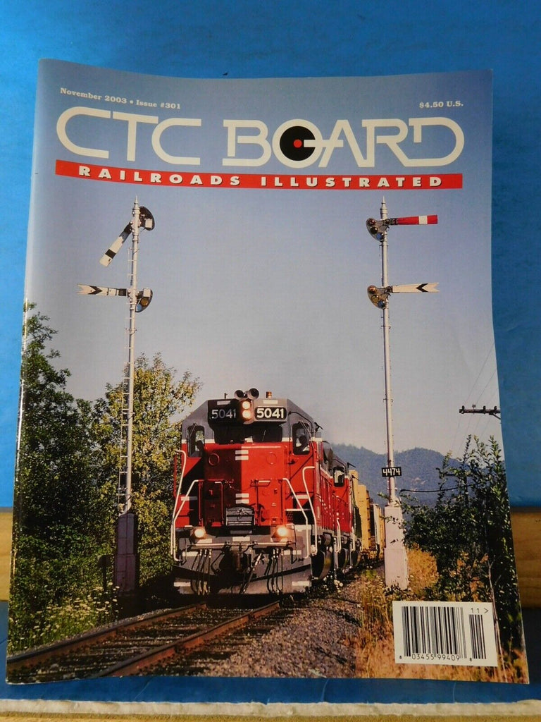 CTC Board Railroads Illustrated #301 November 2003 Railroad News Photo ...