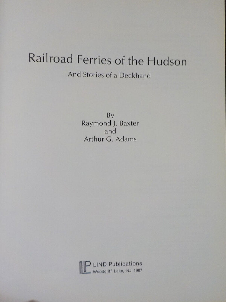 Railroad Ferries of the Hudson and the stories of a deckhand Baxter ...