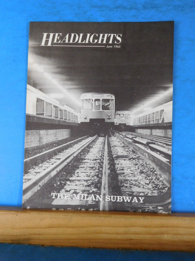 Era Headlights 1965 June The Milan Subway – RailroadTreasures