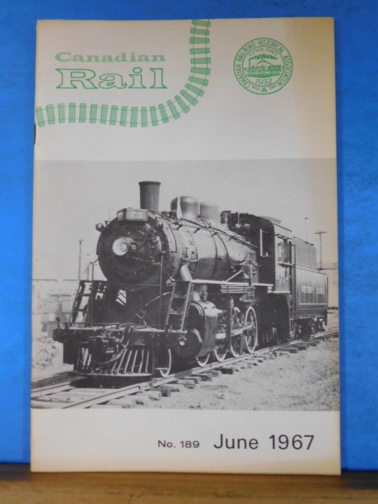 Canadian Rail #189 June 1967 Canadian Railroad Historical Society ...