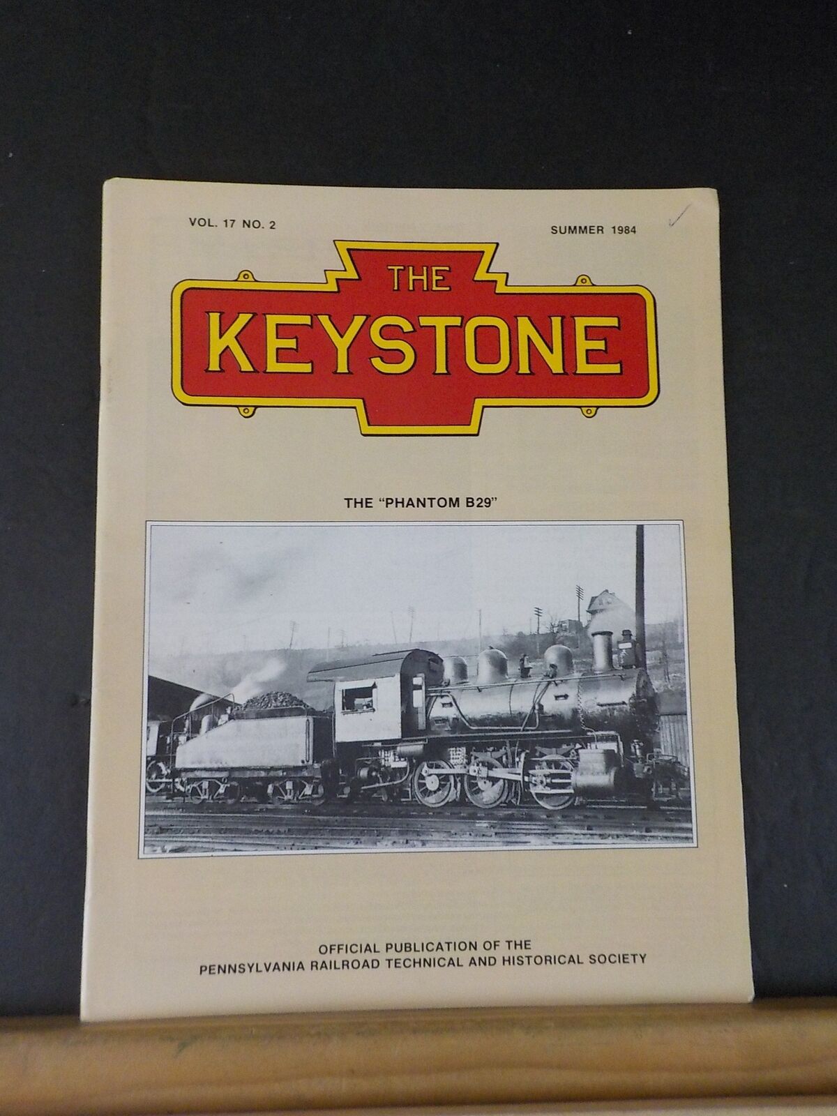 Keystone PRR T&HS Magazine 1984 Summer The Phantom B29 Tomato Ca ...