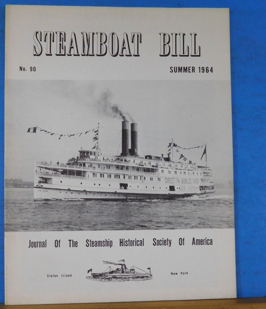 Steamboat Bill #90 Summer 1964 Journal of the Steamship Historical Soc ...