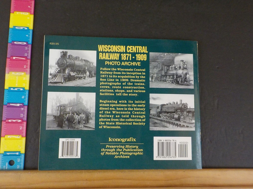 Wisconsin Central Railway 1871-1909 Photo Archive by PA Letourneau ...