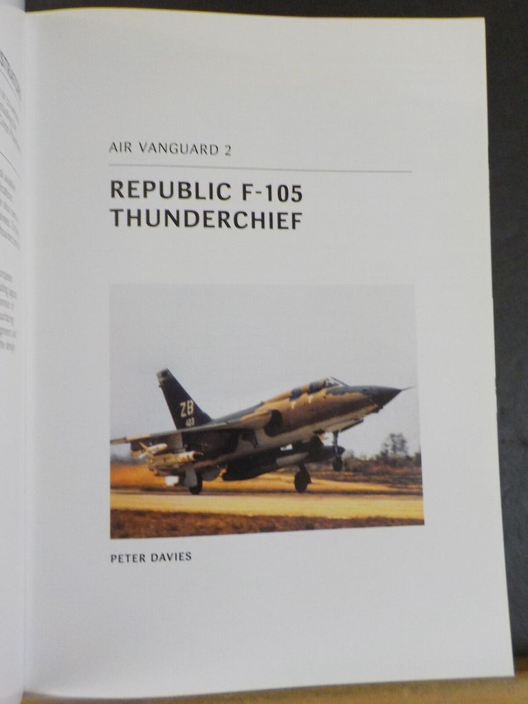 Republic F-105 Thunderchief by Peter Davies Soft Cover – RailroadTreasures