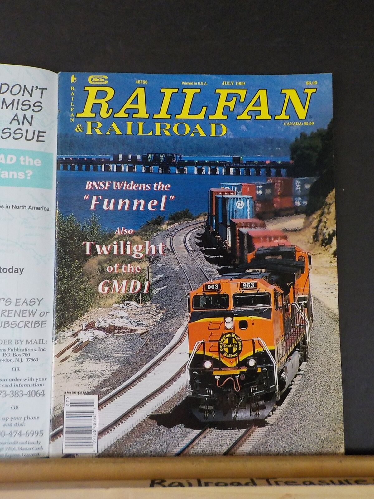 Railfan & Railroad Magazine 1999 July BNSF widens the tunnel Twilight ...