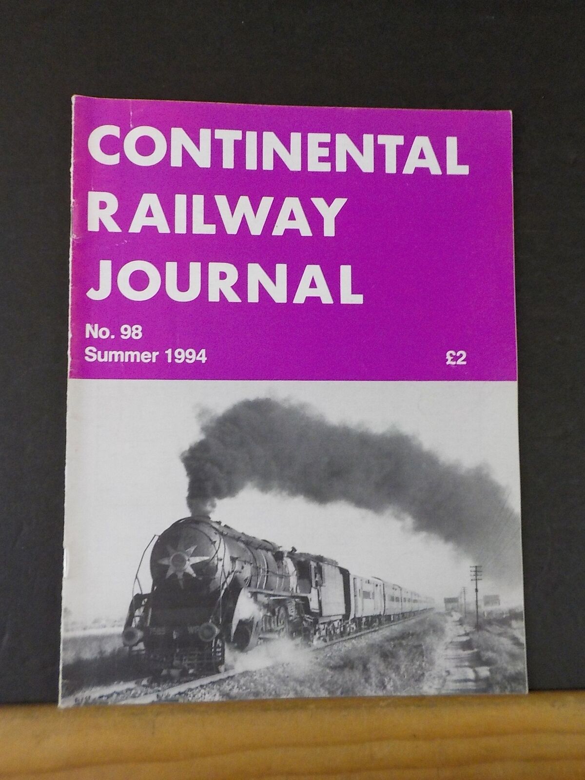 Continental Railway Journal #98 Summer 1994 Steam Revival in Ukraine ...