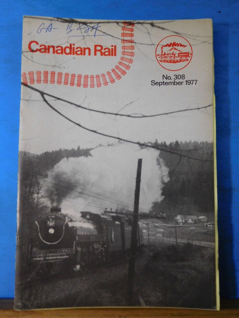 Canadian Rail #308 1977 September Canadian Railroad Historical Society ...