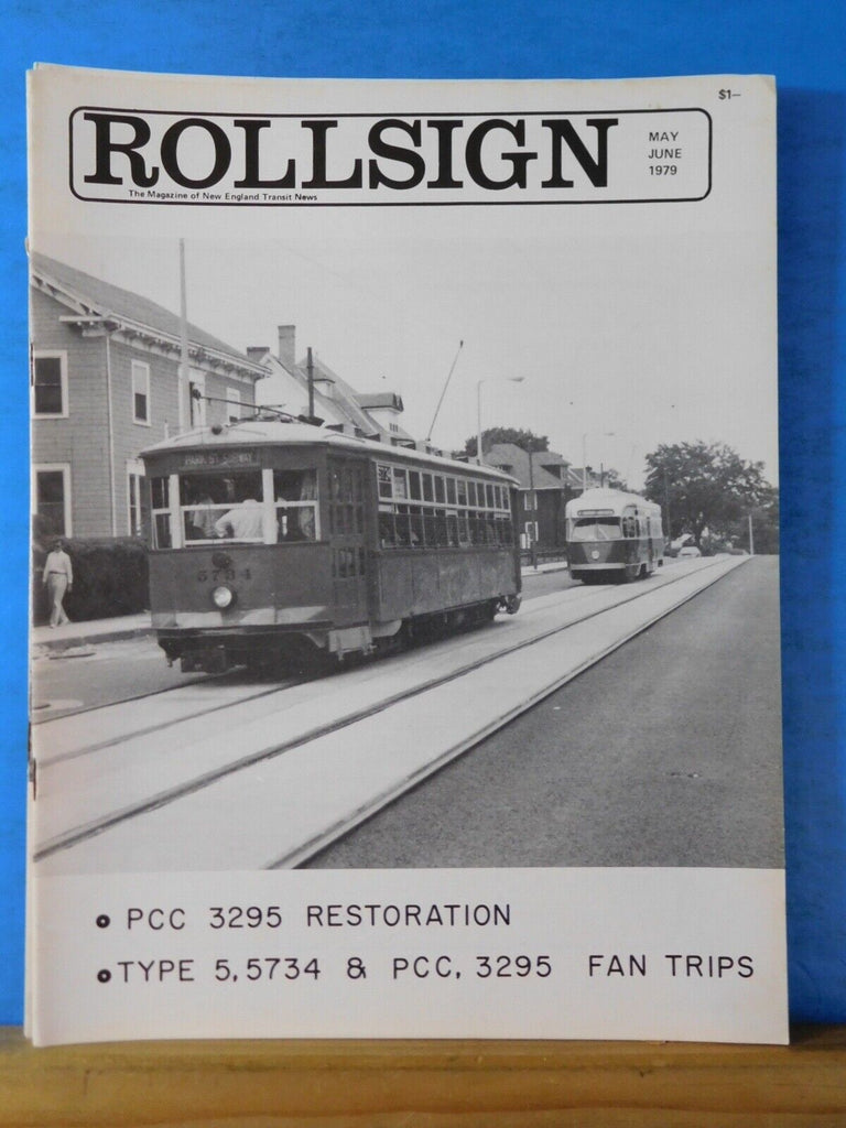 Rollsign Magazine of New England Transit News 1979 May/June PCC 3295 T ...