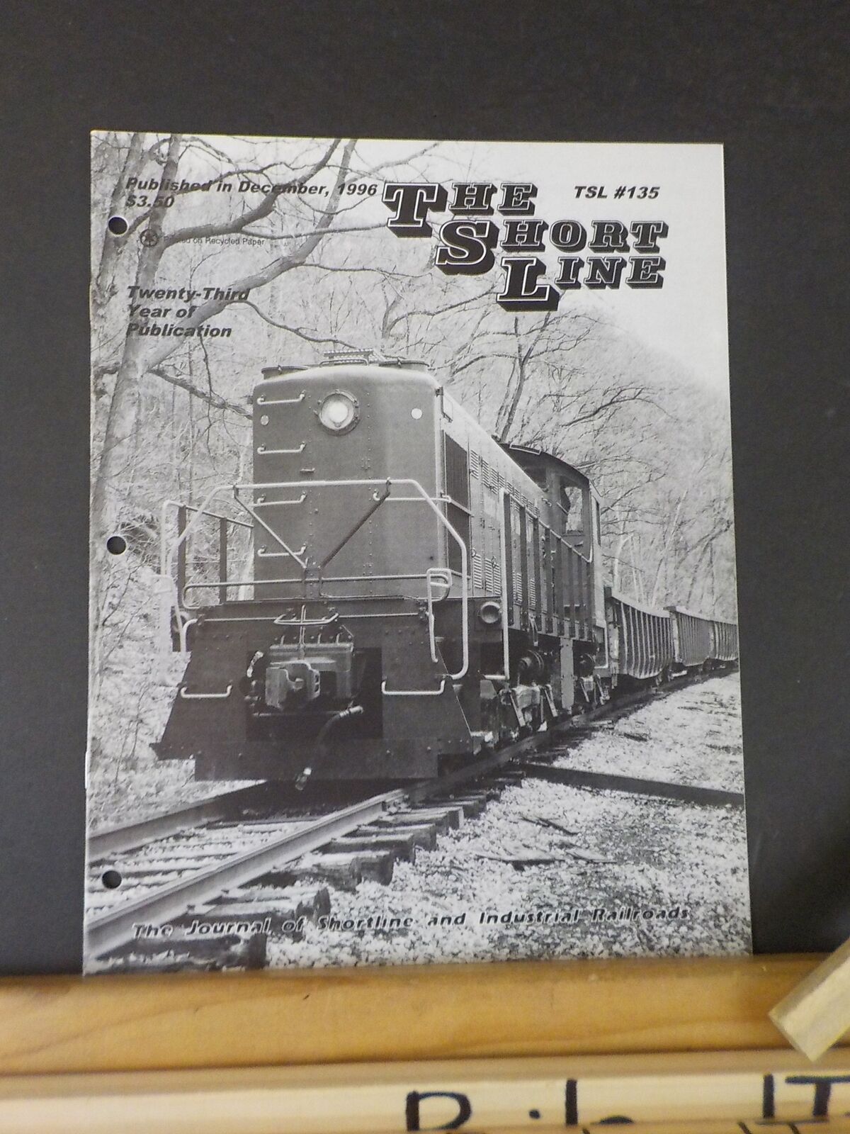 The Short Line TSL #135 1996 Dec Journal of Shortline & Industrial Rai ...