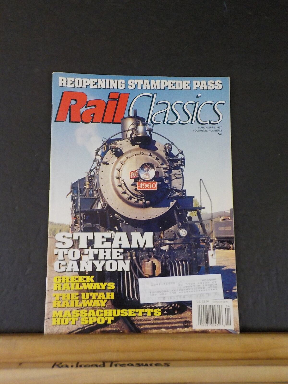 Rail Classics Magazine 1997 March April V26#2 Stampede Pass Steam to t ...