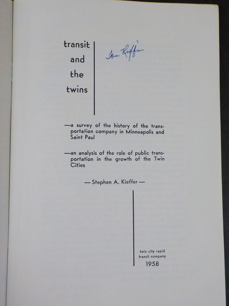 Transit and the Twins By Stephen Kieffer – RailroadTreasures